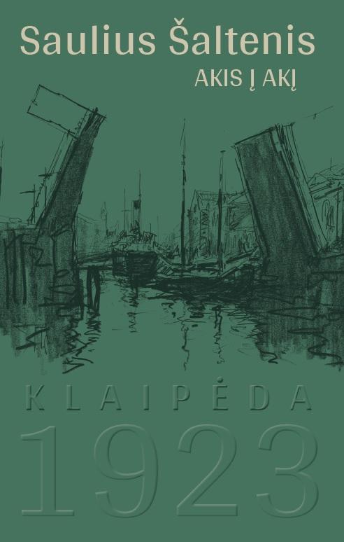 KNYGA Akis į akį. Klaipėda 1923, žema kaina | Varle.lt