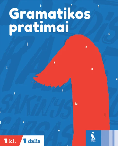 KNYGA Lietuvių kalbos gramatikos pratimai 1 klasei, 1 dalis, žema kaina ...